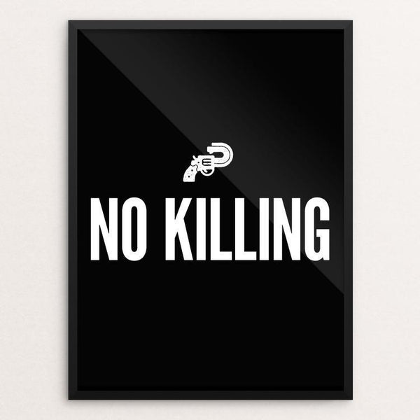 No Killing by Brandon Kish Creative Action Network