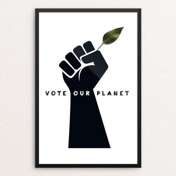 Vote Our Planet 1 by Kevin Mcgeen Creative Action Network